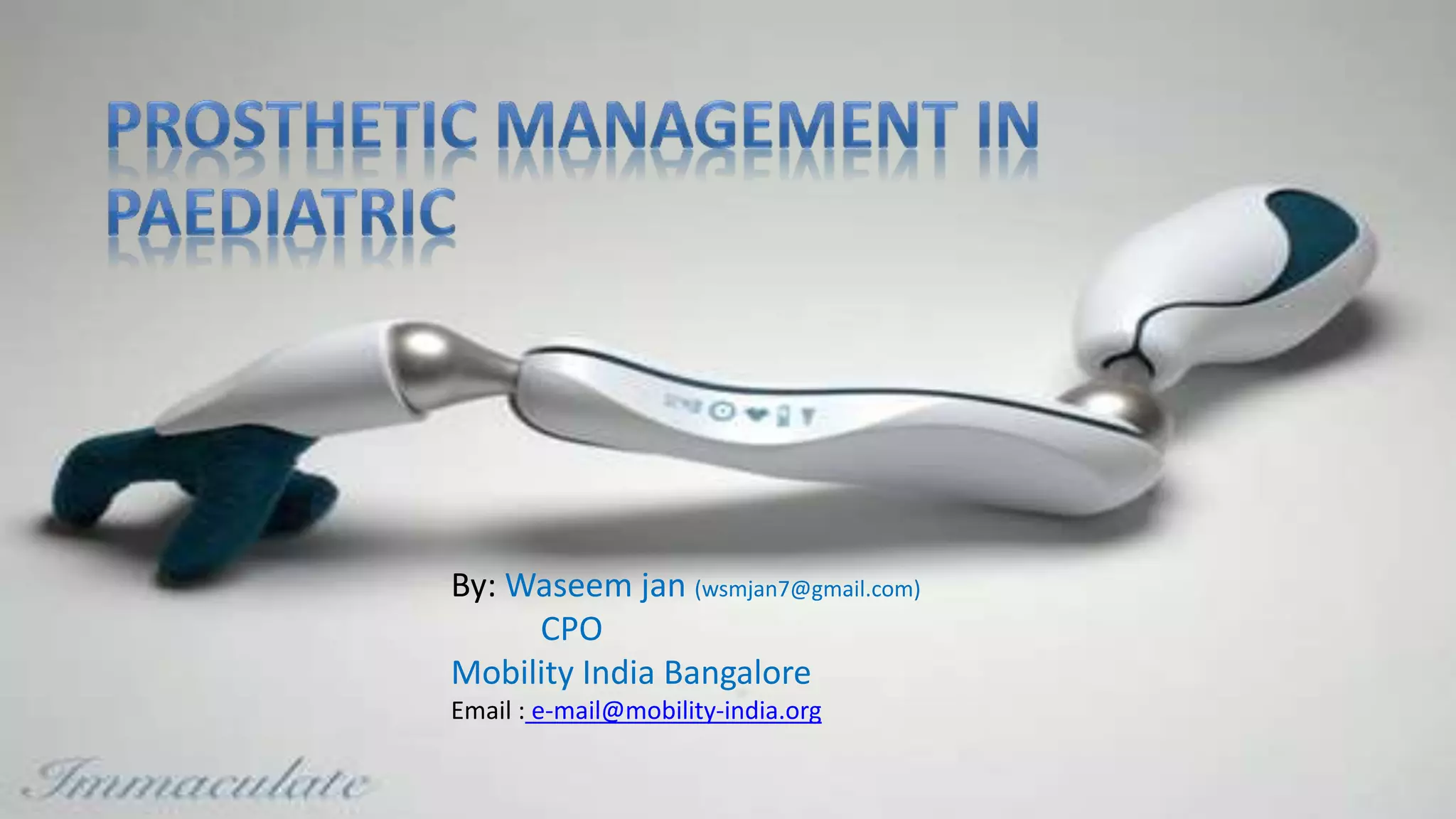 Paediatric prosthetics | PPTX
