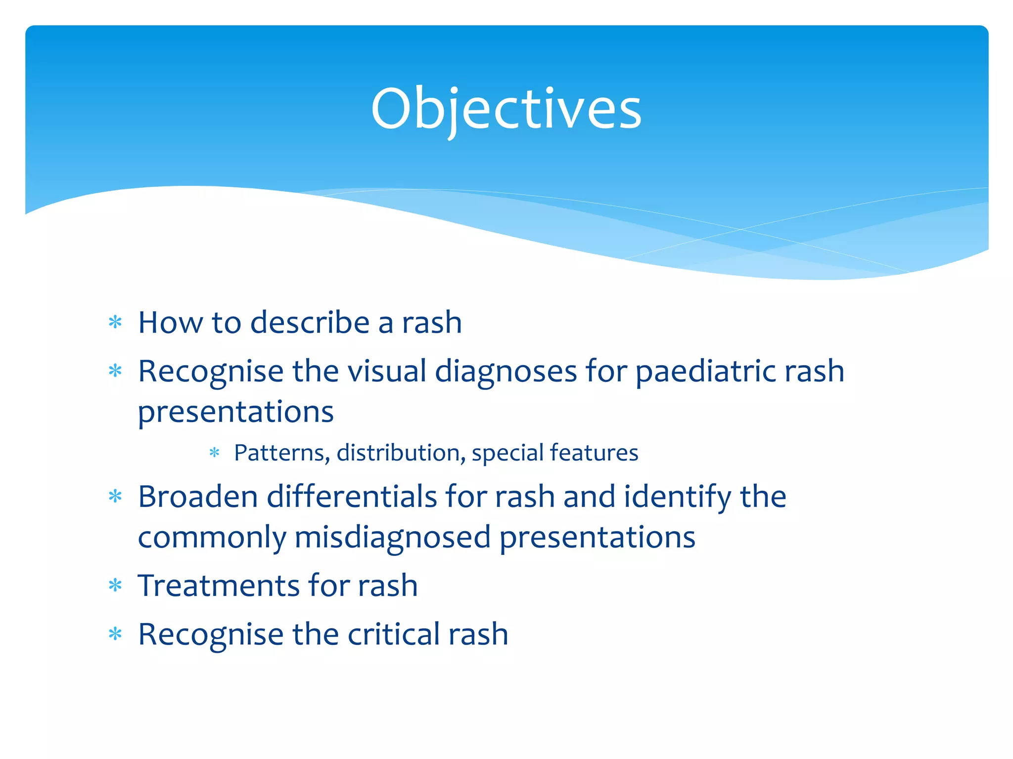 Paediatric rashes | PPTX