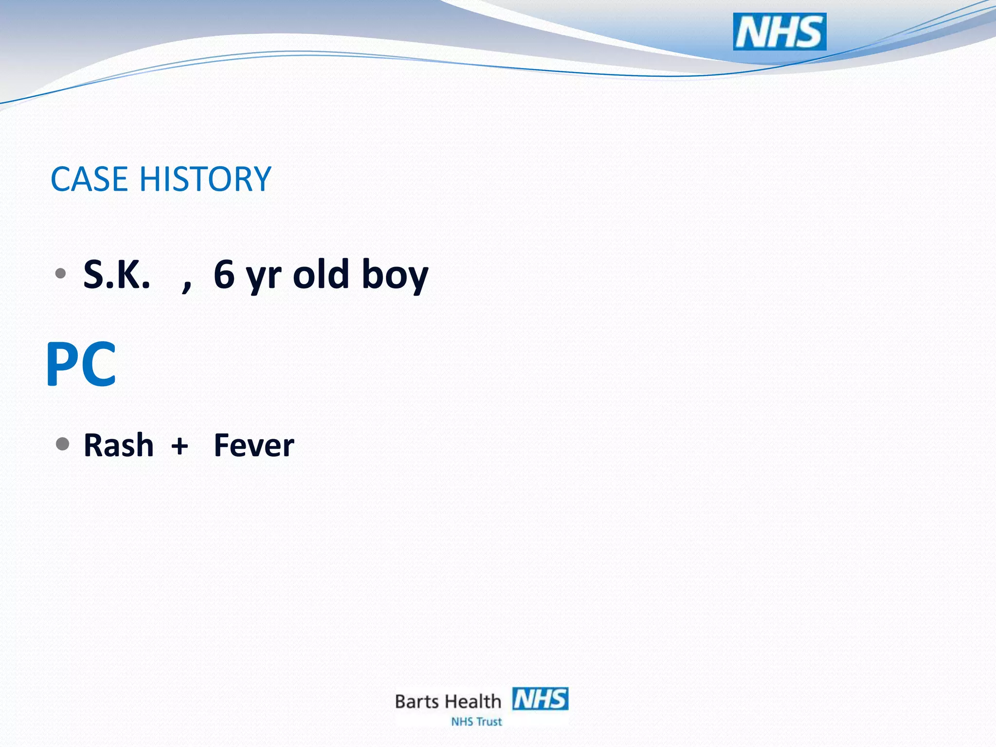 Paediatrics - Case presentation: fever+rash | PPTX