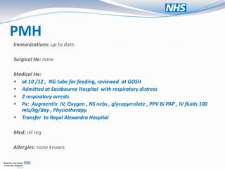 Paediatrics - Case presentation: respiratory distress + developmental ...