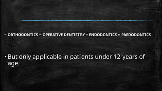 PAEDODONTIC ORTHODONTIC INTERFACE FINAL YEAR.pptx