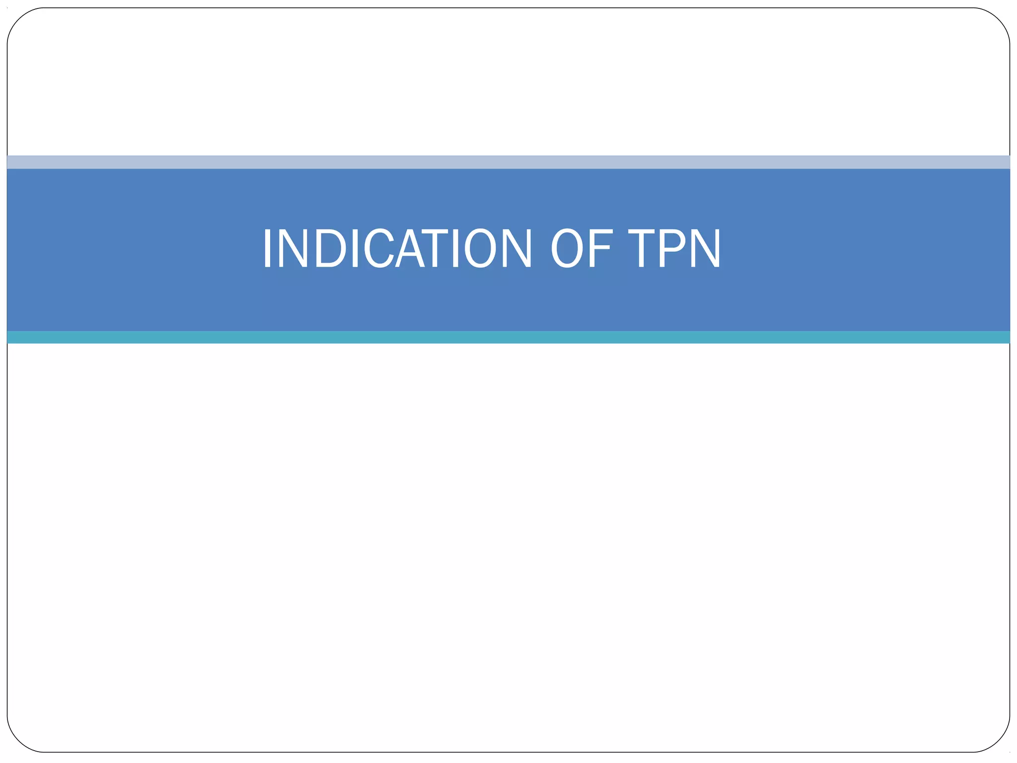 Pediatric Parenteral Nutrition | PPT