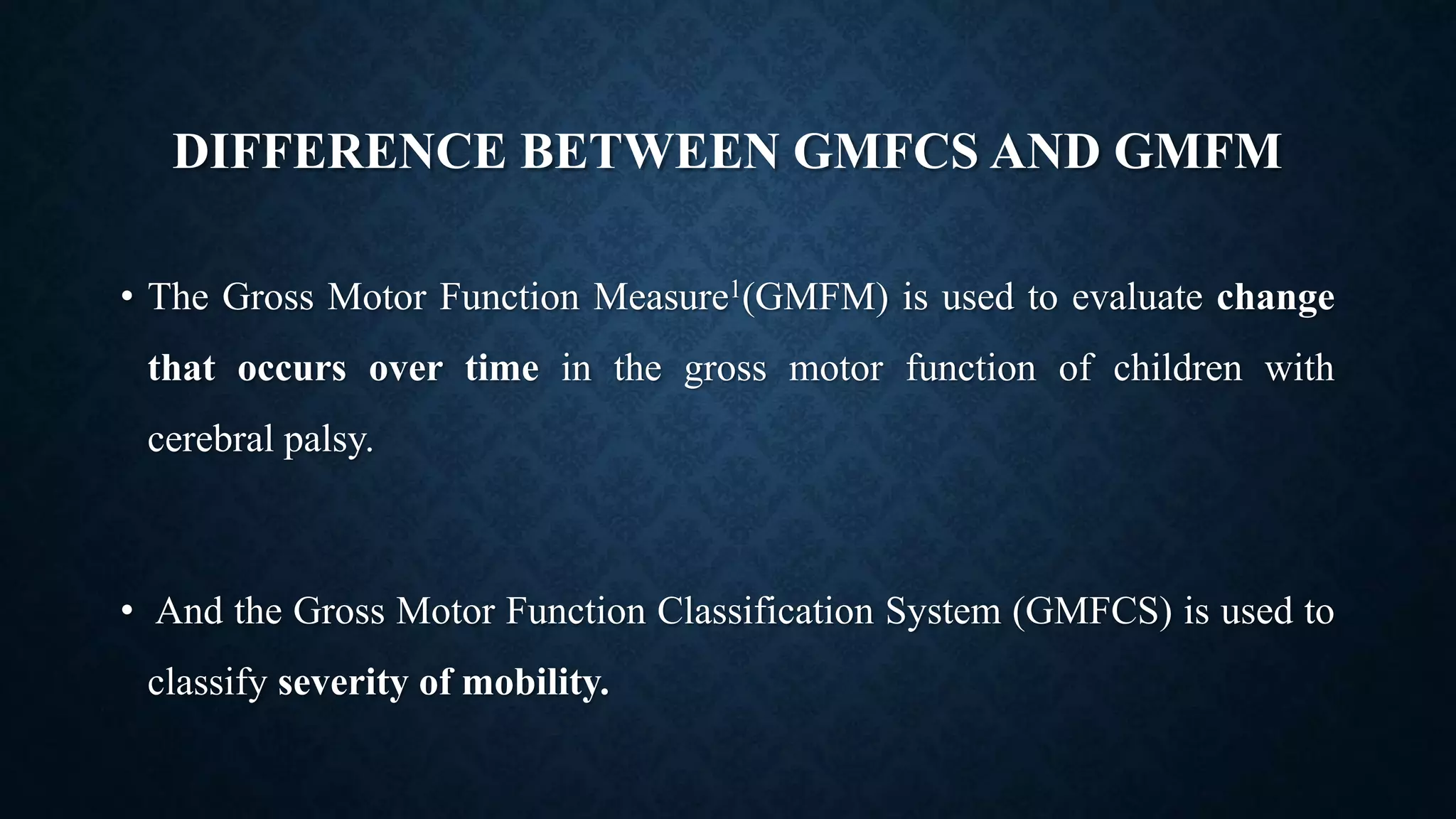 GMFM and GMFCS .pptx