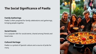 Paella: A Spanish Culinary Tradition | PPTX