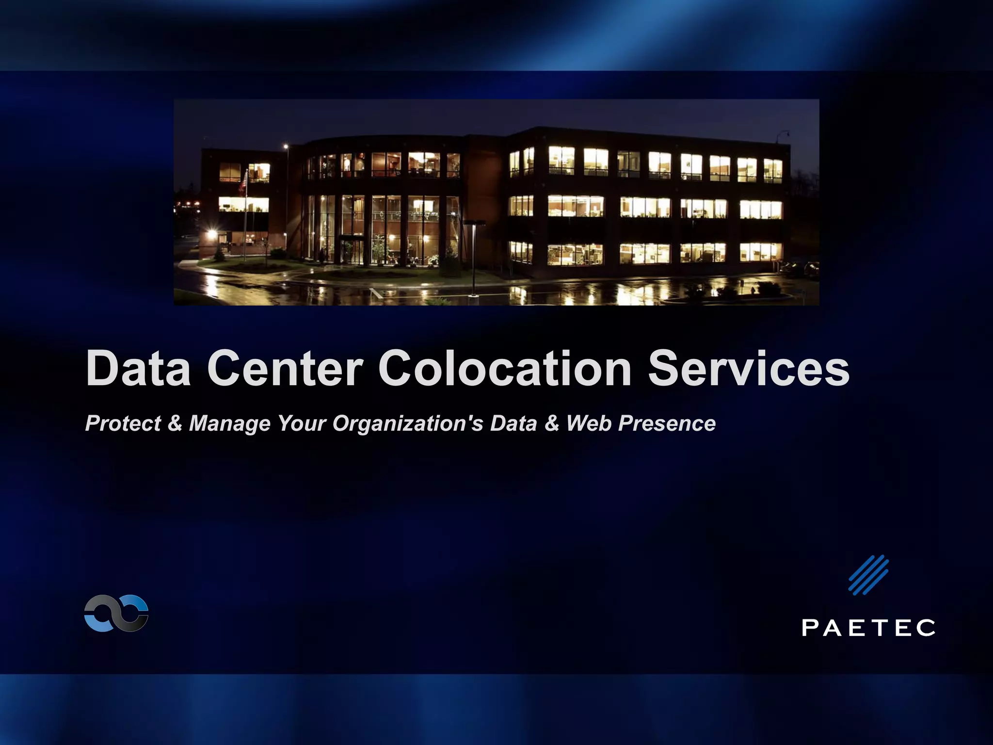 Paetec Data Center Colocation Presentation | PPT