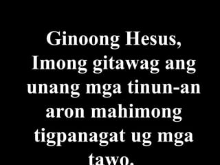PAG-AMPO ALANG SA BOKASYON (This prayer is said while kneeling after ...