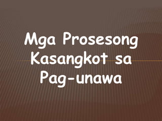 Pag unawa at komprehensyon | PPTX