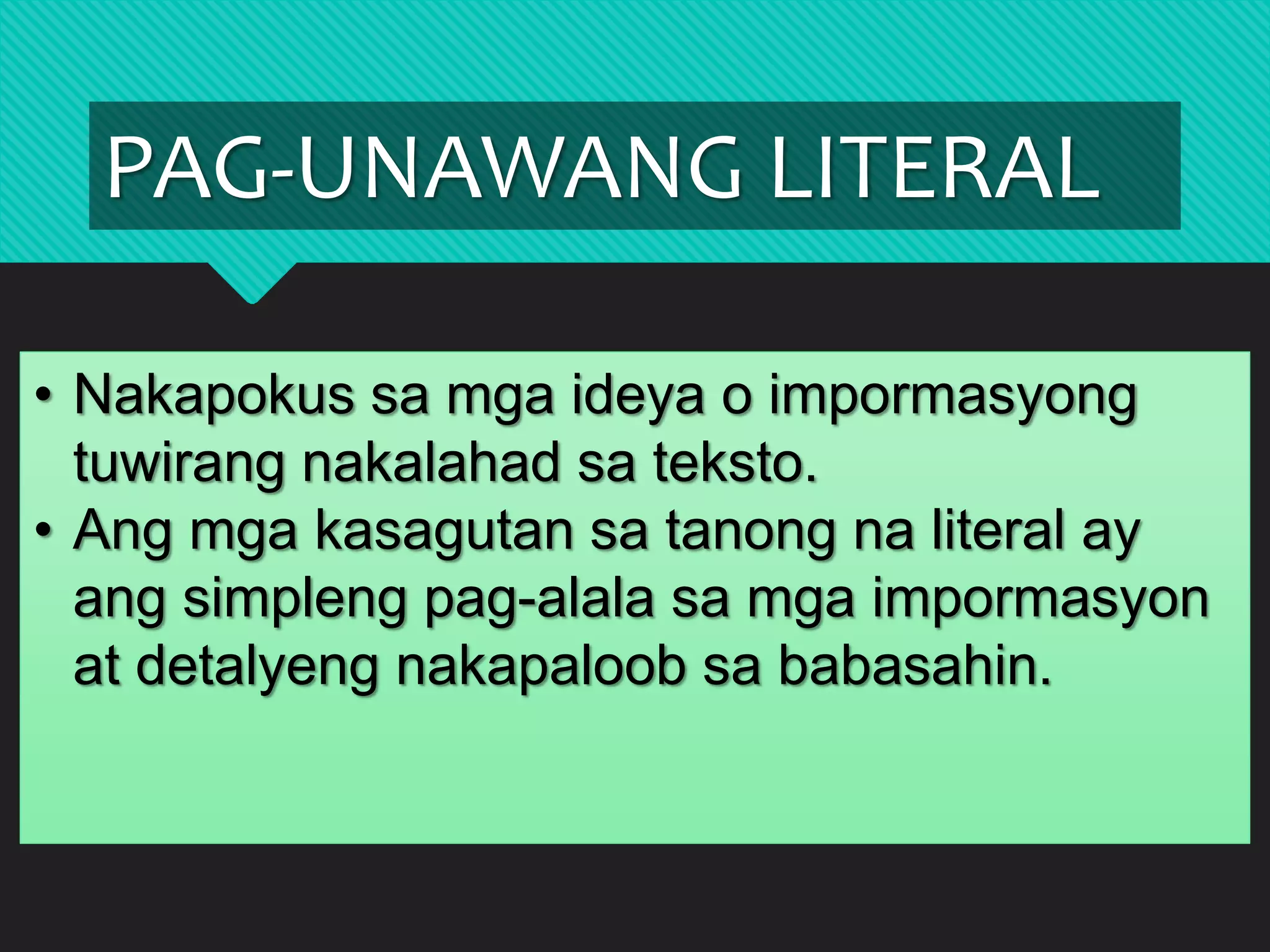 PAG-UNAWANG LITERAL AT INTERPRETASYON | PPTX
