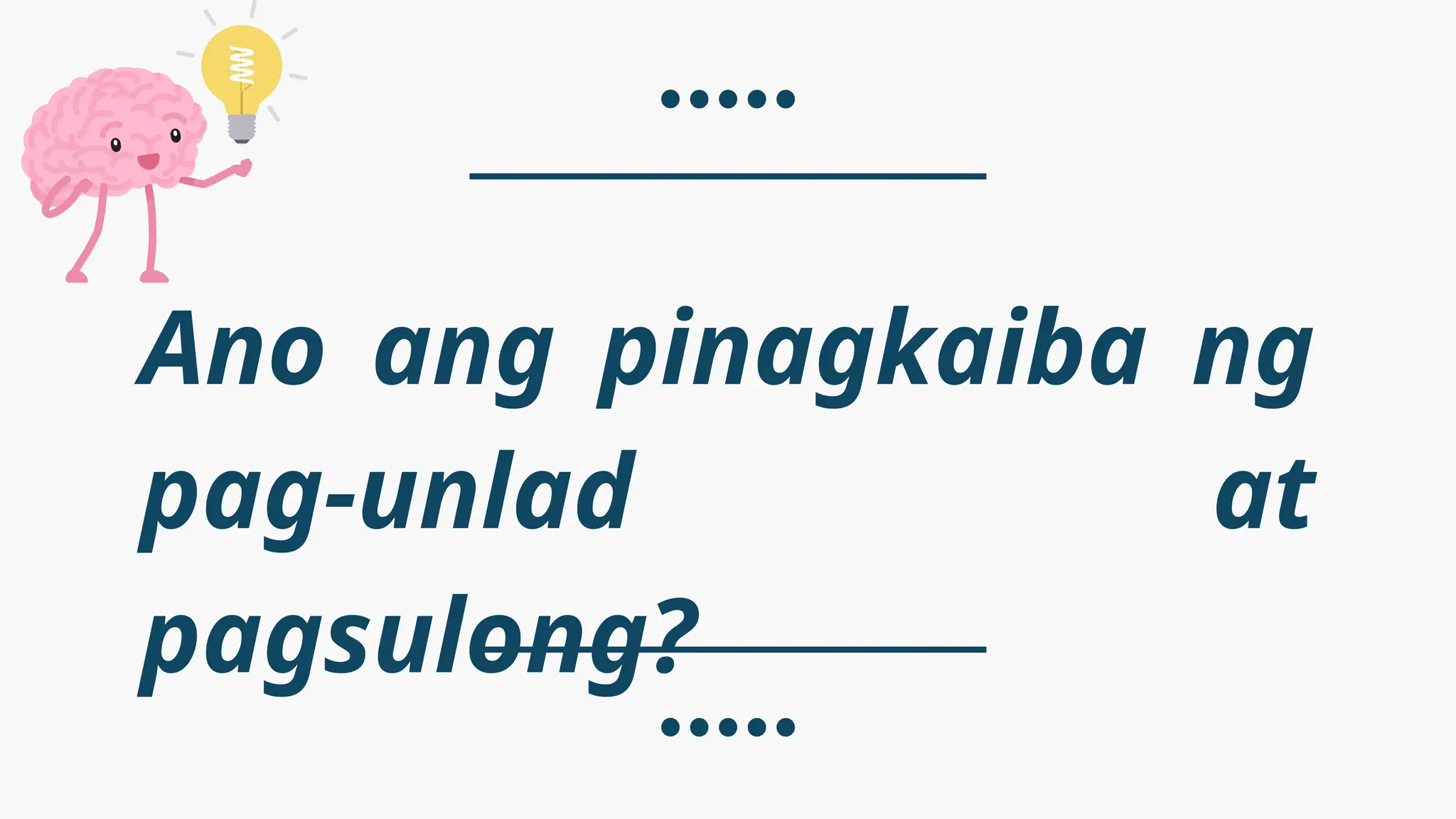 Pag-unlad at Pagsulong ANG PAGKAKAIBA AT KAHULUGAN | PPTX