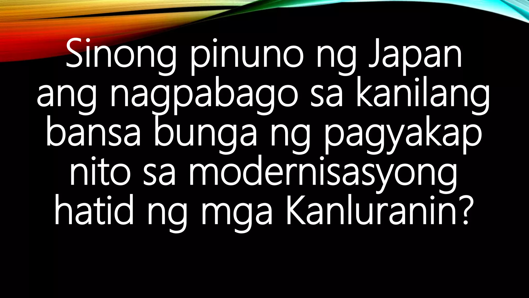 Pag unlad ng nasyonalismo sa timog-silangang asya | PPTX