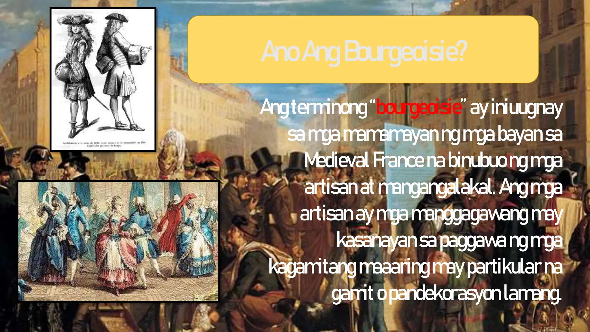 Pag-Usbong Ng Bourgeoisie Grade 8 Apan S | PPTX