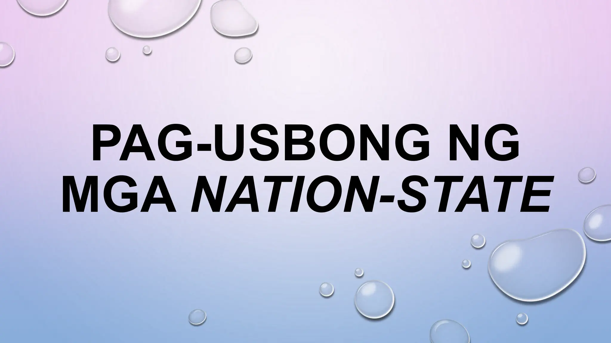 PAG-USBONG NG MGA NATION-STATE.pptx