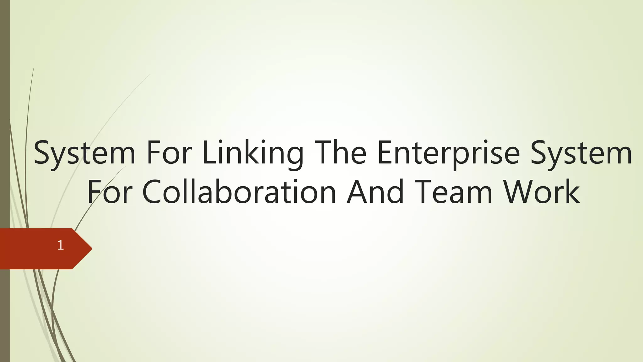 MIS enterprise system for collaboration | PPTX