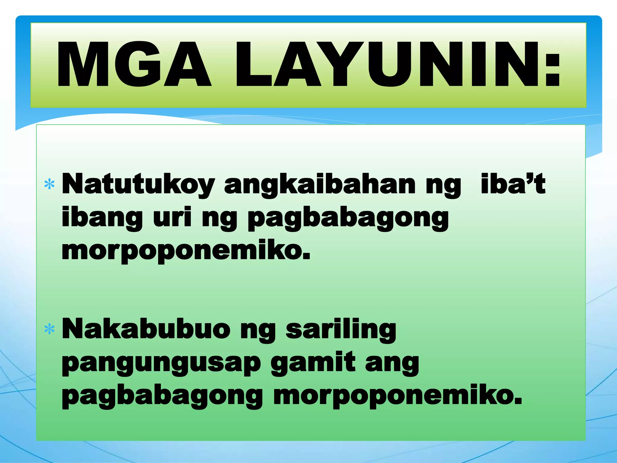 Pagbabagong morpoponemiko | PPTX