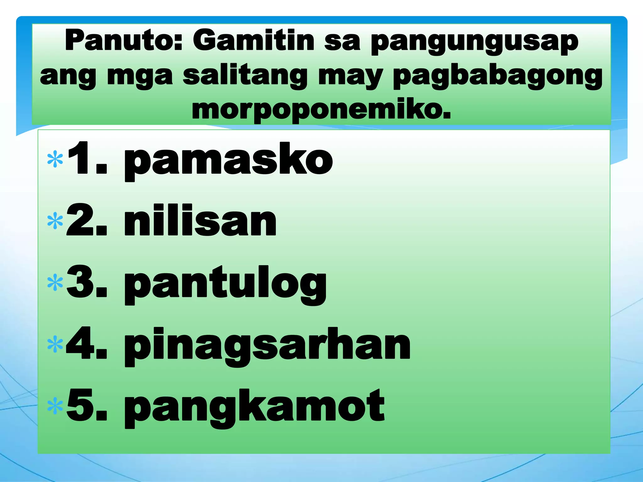 Pagbabagong morpoponemiko | PPTX