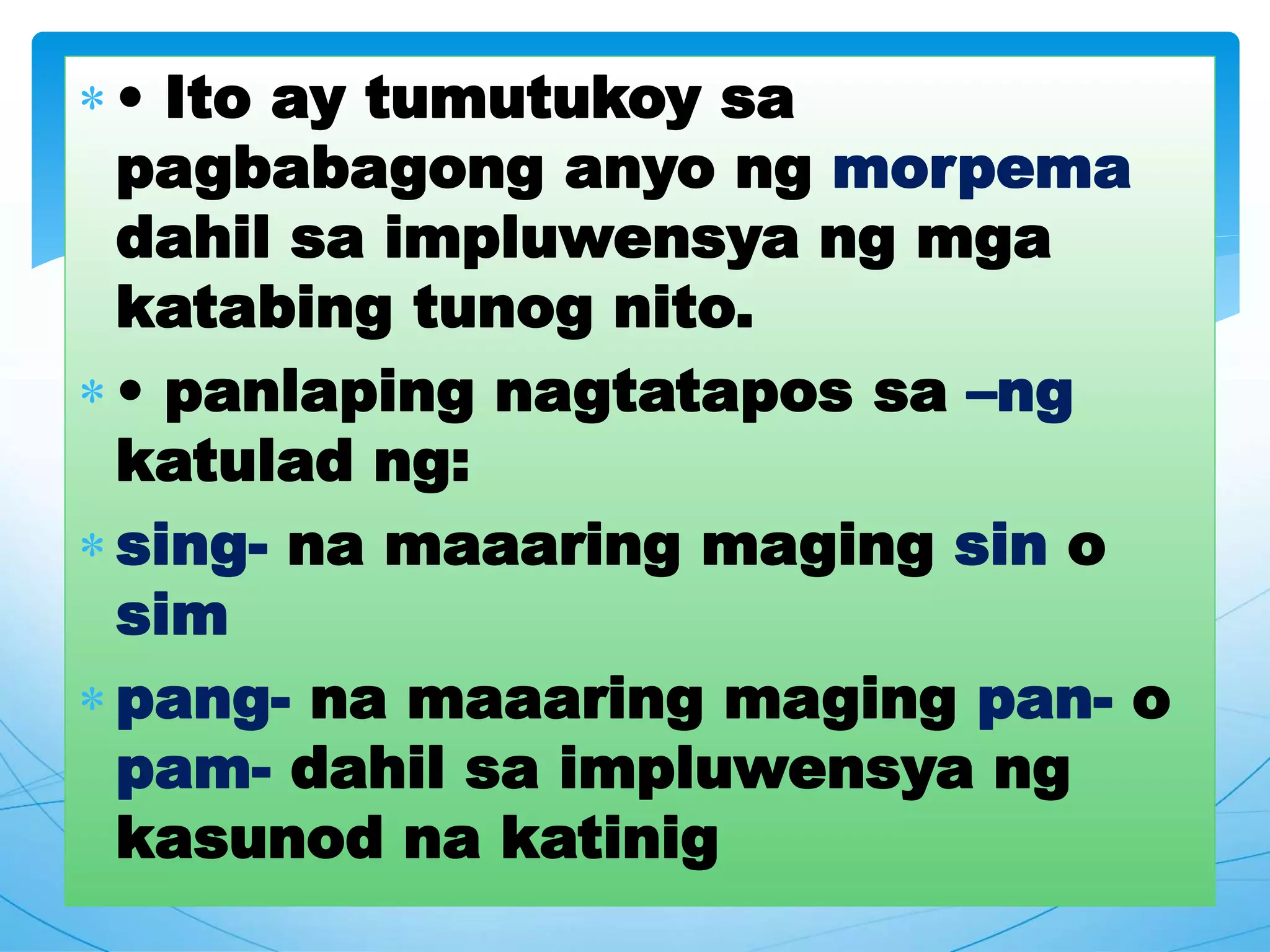 Pagbabagong morpoponemiko | PPTX