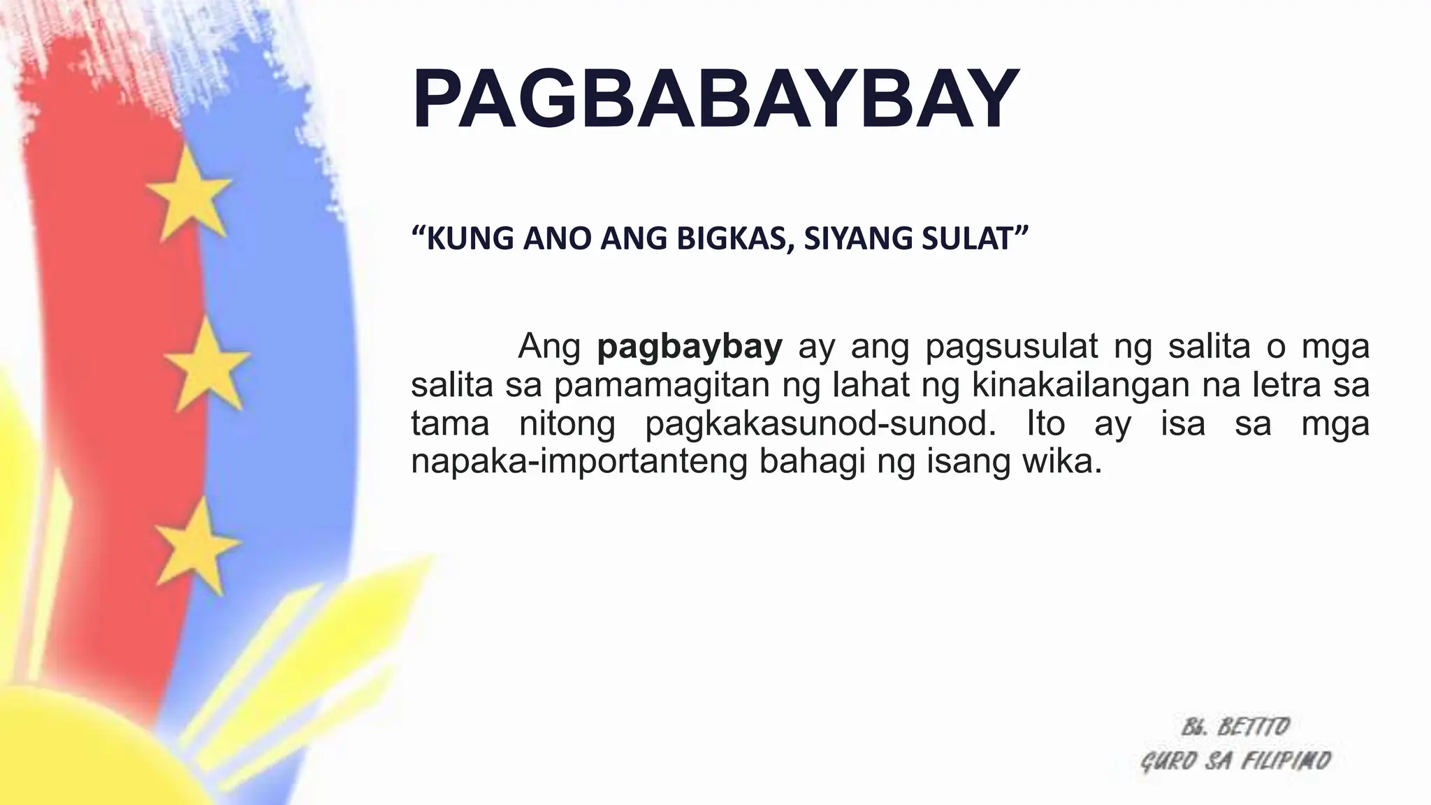 PAGBABAYBAY-PAGPAPANTIG ni Bb. Kimberly E. Betito | PPTX