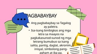 Pagbabaybay_20250205_233035_0000.pptxPagbabaybay_20250205_233035_0000.pptx