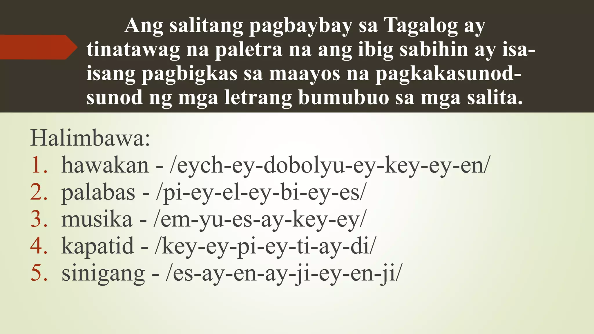 Pagbabaybay nang Tama sa mga Salita | PPTX