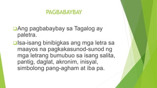 Pagbabaybay nang wasto ng mga salita sa talaan | PPTX