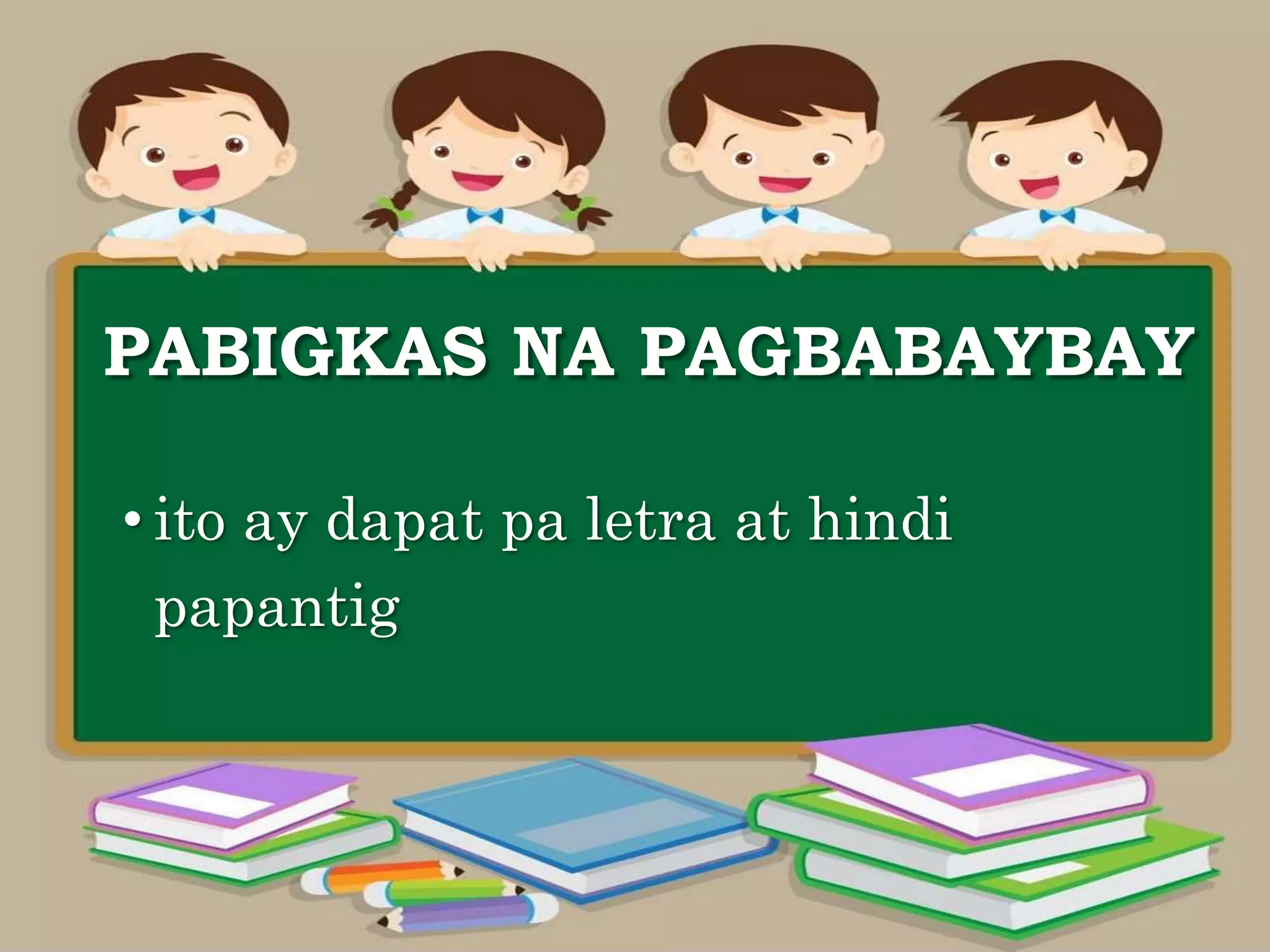 Pagbabaybay ng mga salita | PPTX