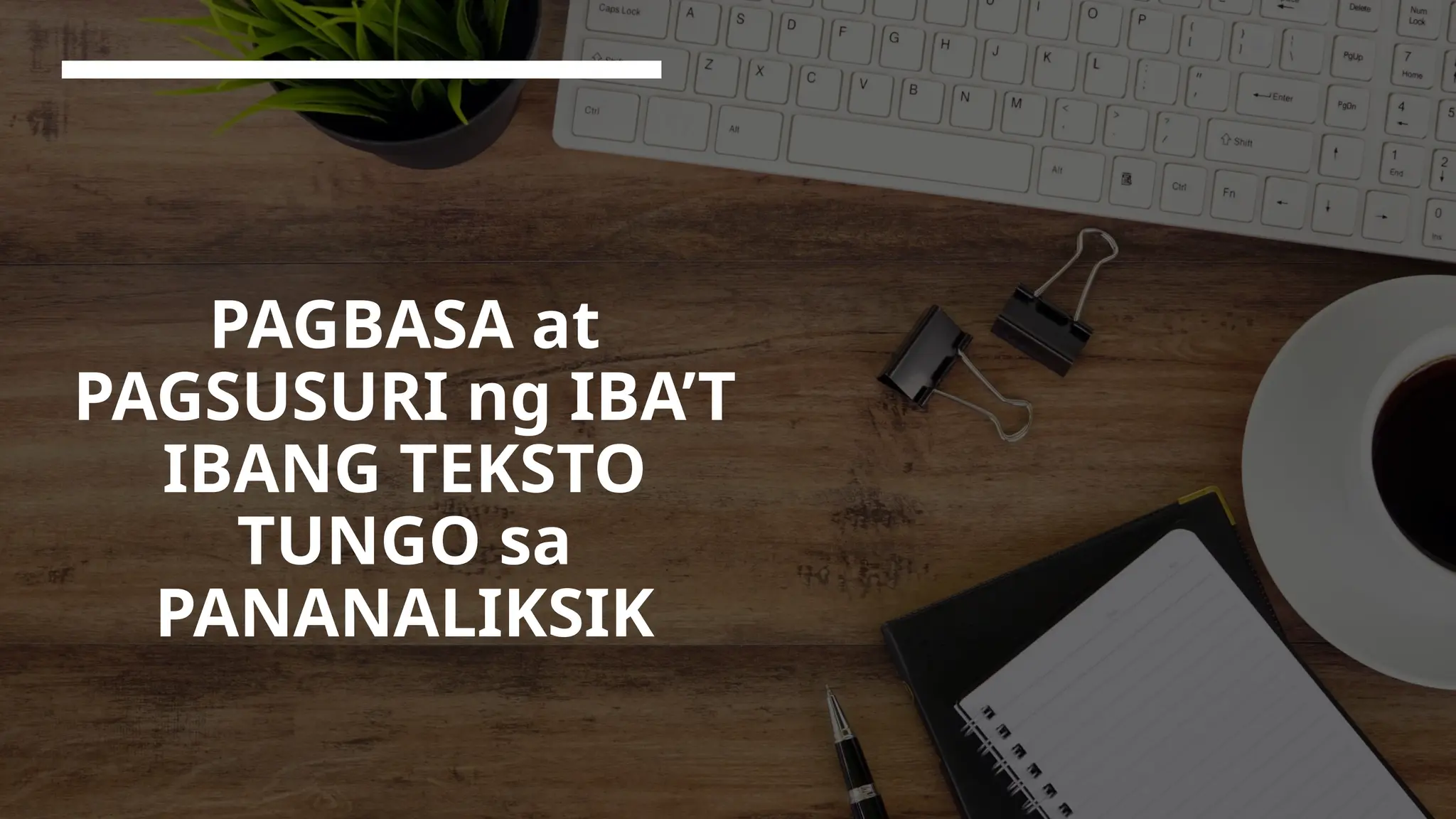 PAGBASA at pagsusuri ng ibat ibang teksto tungo .pptx