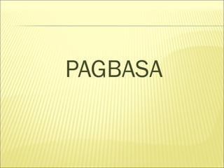 Pagbasa | PPT