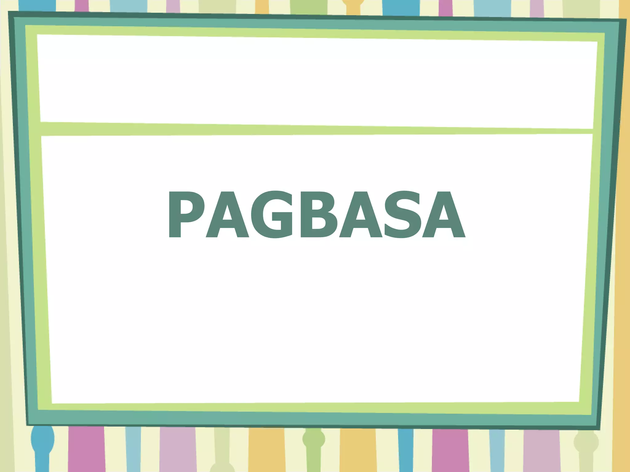 pagbasa at pagsusuri.pptx