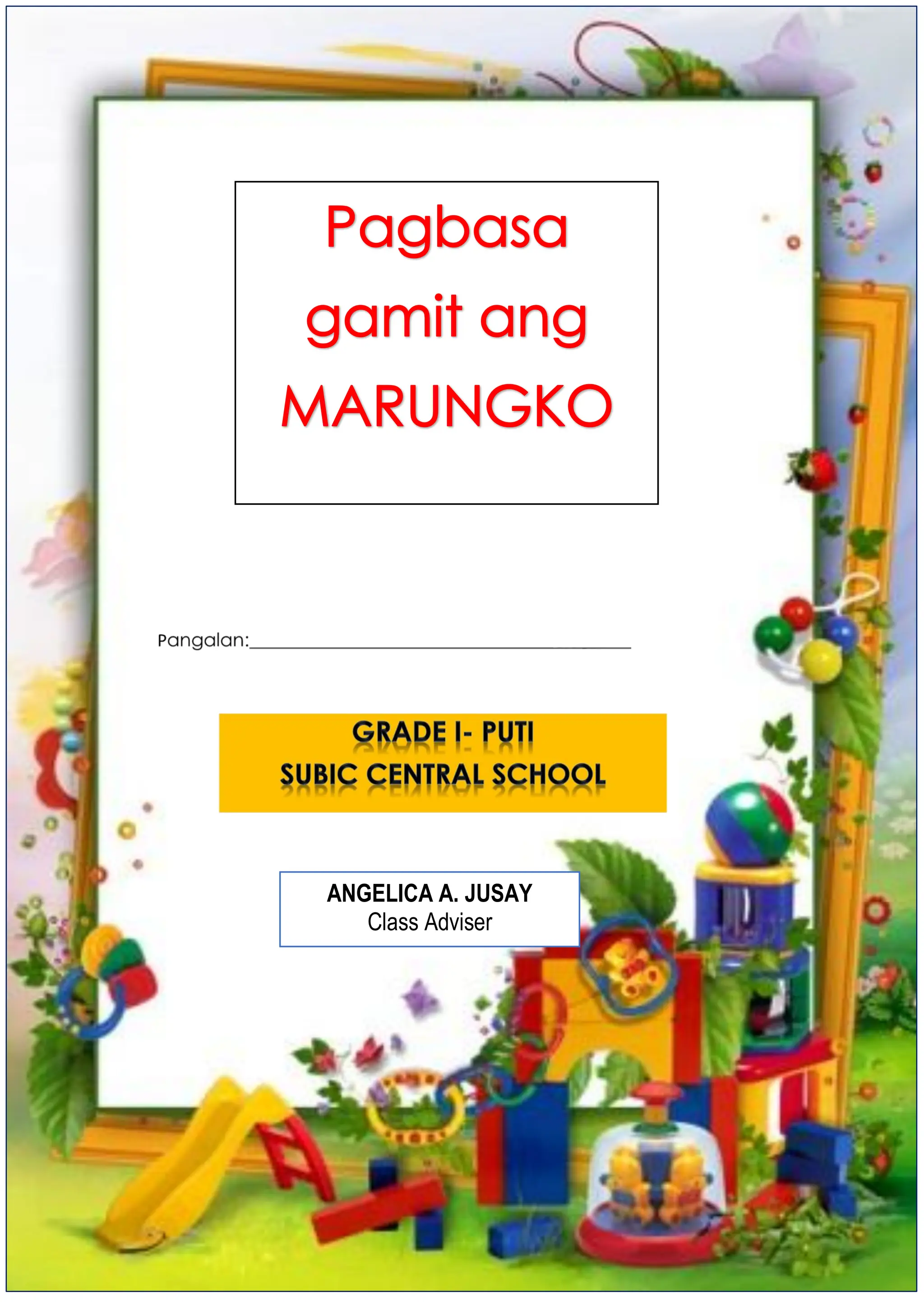 malayang pagsasanay sa pagbasa, Pagbasa gamit ang marungko.pdf