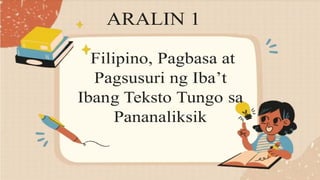 Pagbasa at Pagsusuri week 1_Day 01..pptx