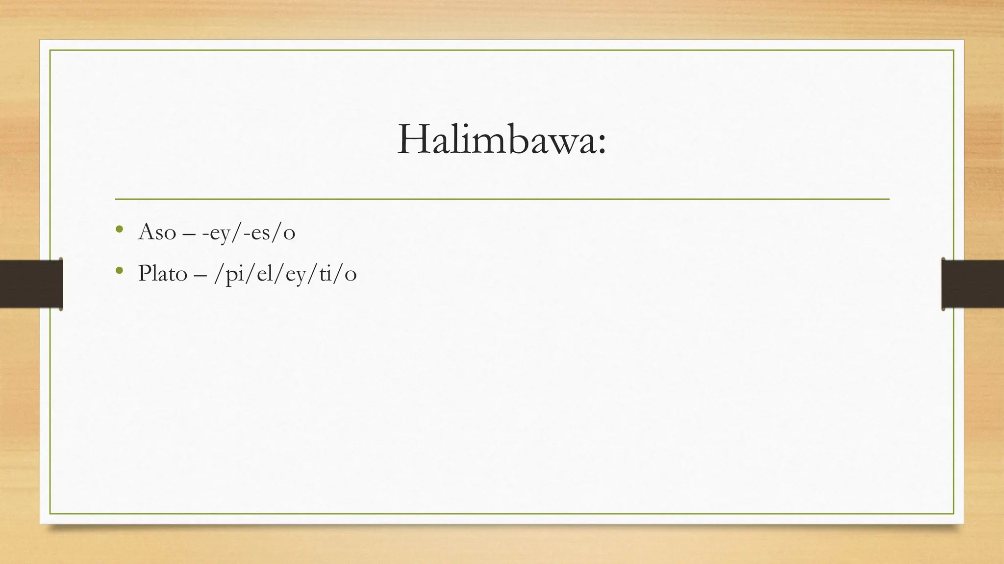 powerpoint sa Pagbaybay ng salita sa Filipino.pptx