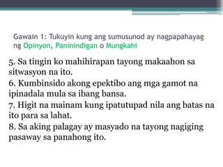 Pagbibigay ng Angkop na Opinyon.pptx