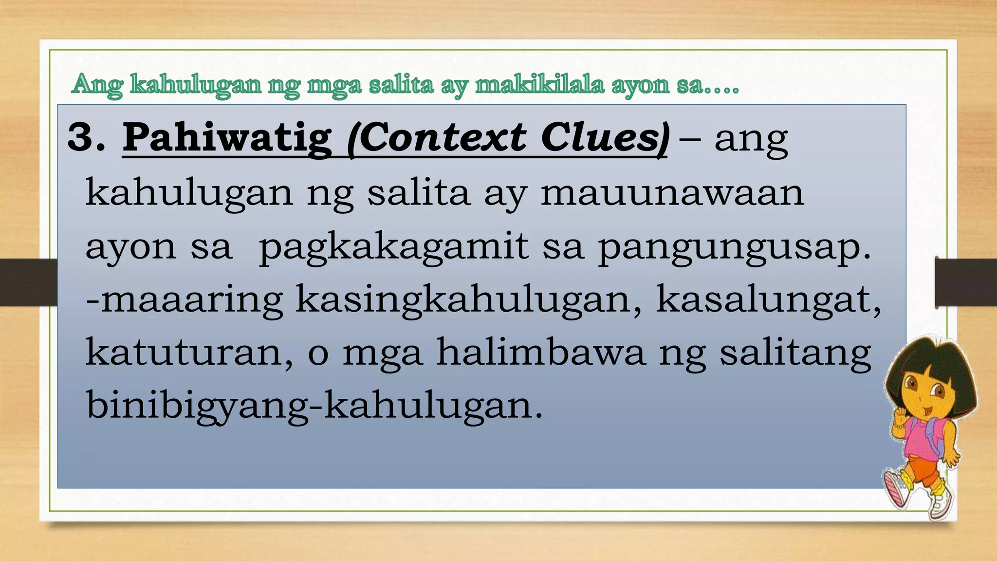 Pagbibigay ng Kahulugan sa mga Salita Fil 4.pptx Pagbibigay ng Kahulugan sa mga Salita Fil 4.pptx