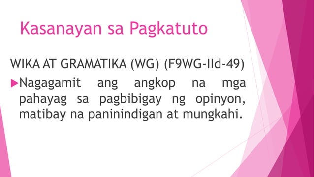 Pagbibigay ng Opinyon, Matibay na Paninindigan -Filipino 9.pptx