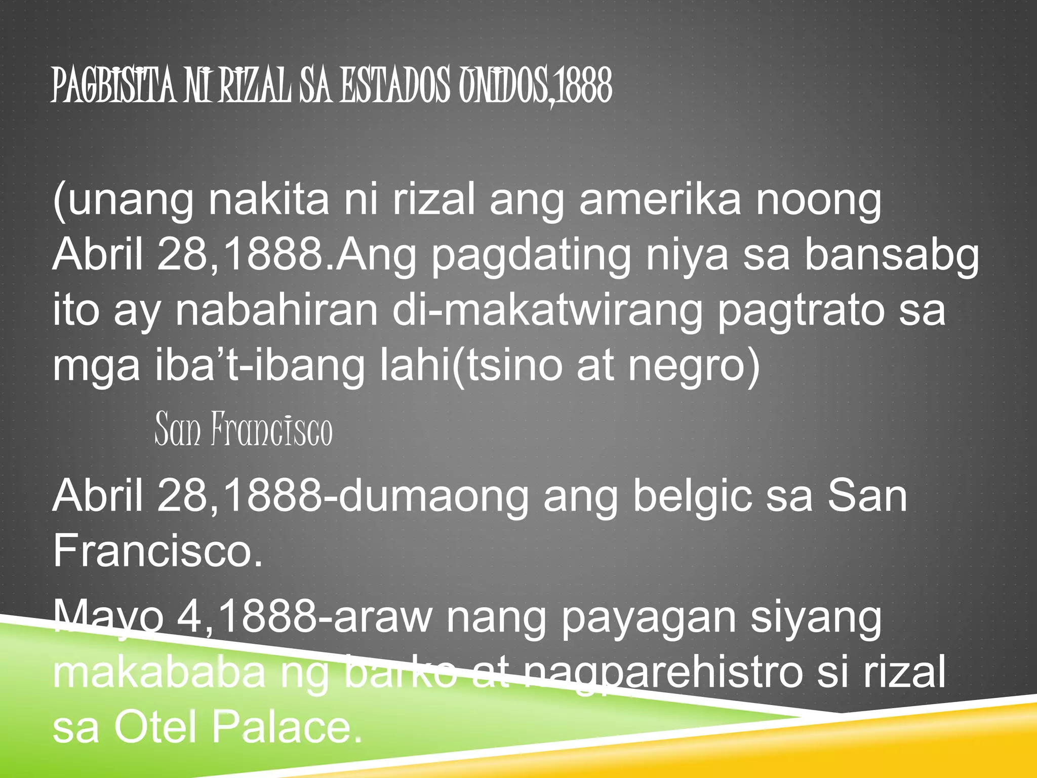 Pagbisita ni rizal sa estados unidos,1888 | PPTX