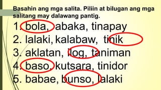 Pagbubuo ng dalawag pantig na salita POWERPOINT FOR COT..pptx