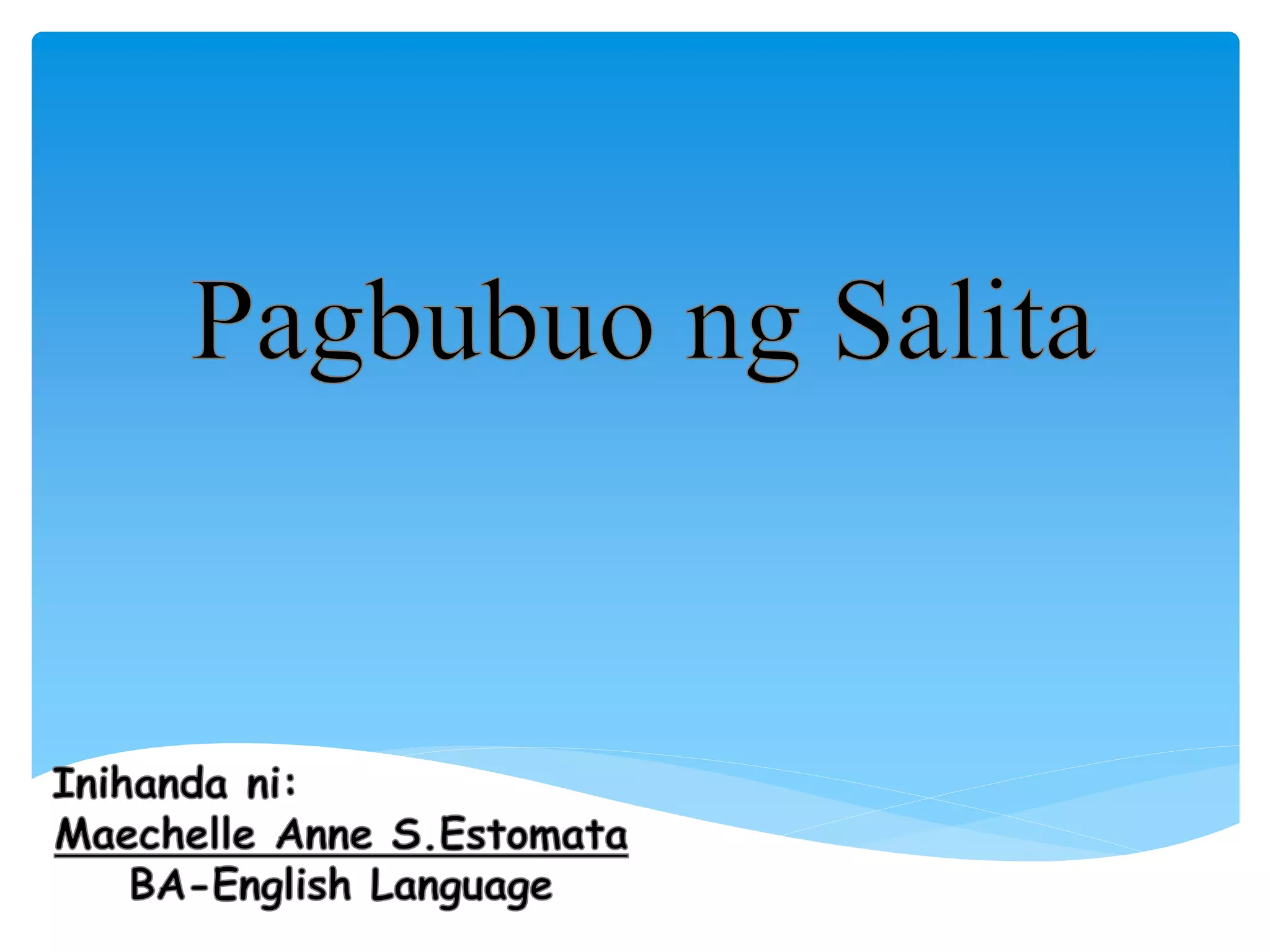 Pagbubuo ng salita | PPTX