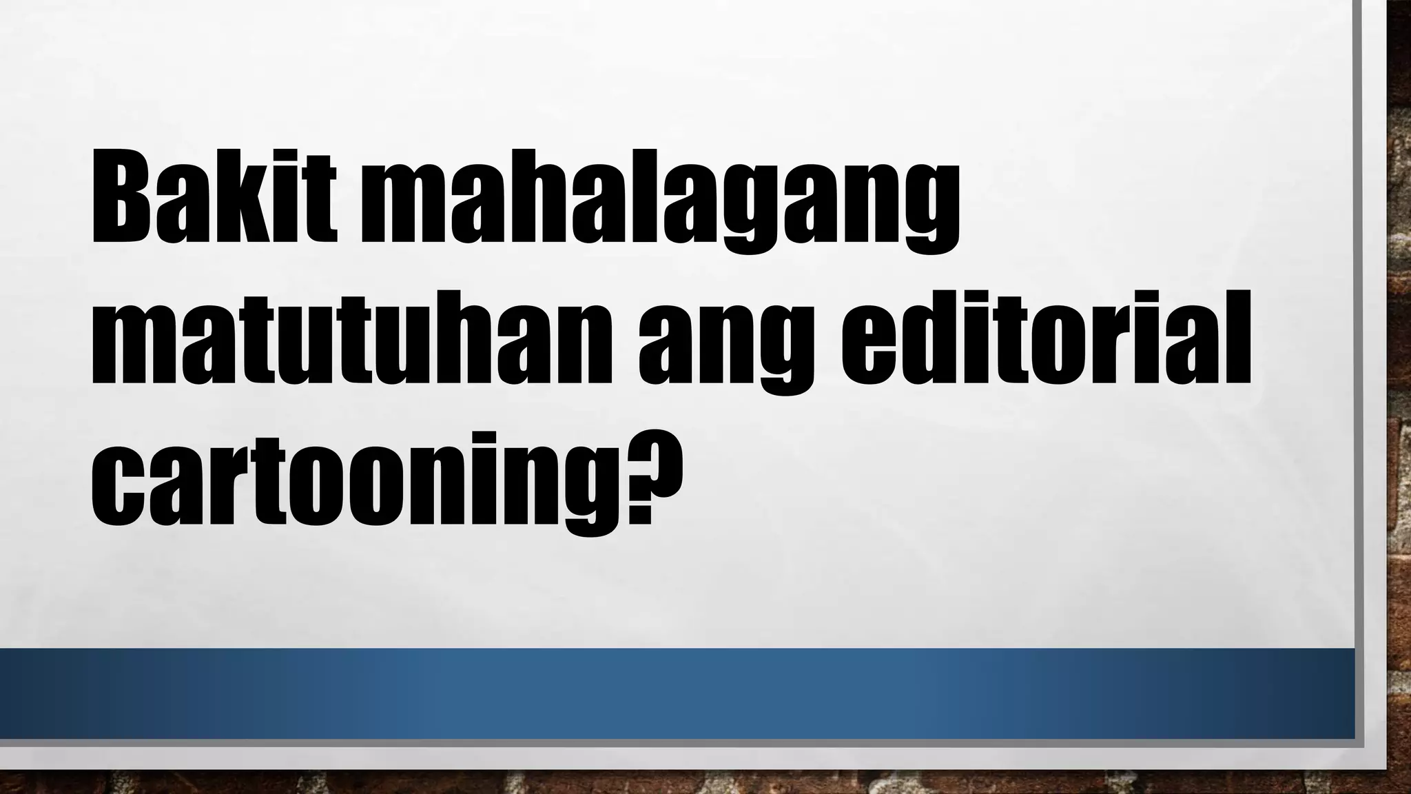 Pagbuo ng editorial cartooning.pptx