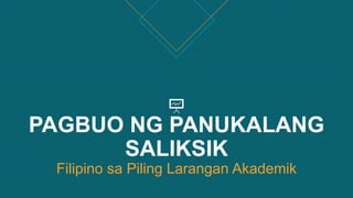 Pagbuo ng panukalang saliksik | PPTX