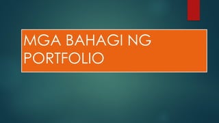 Pagbuo ng Portfolio sa filipino na asign | PPTX