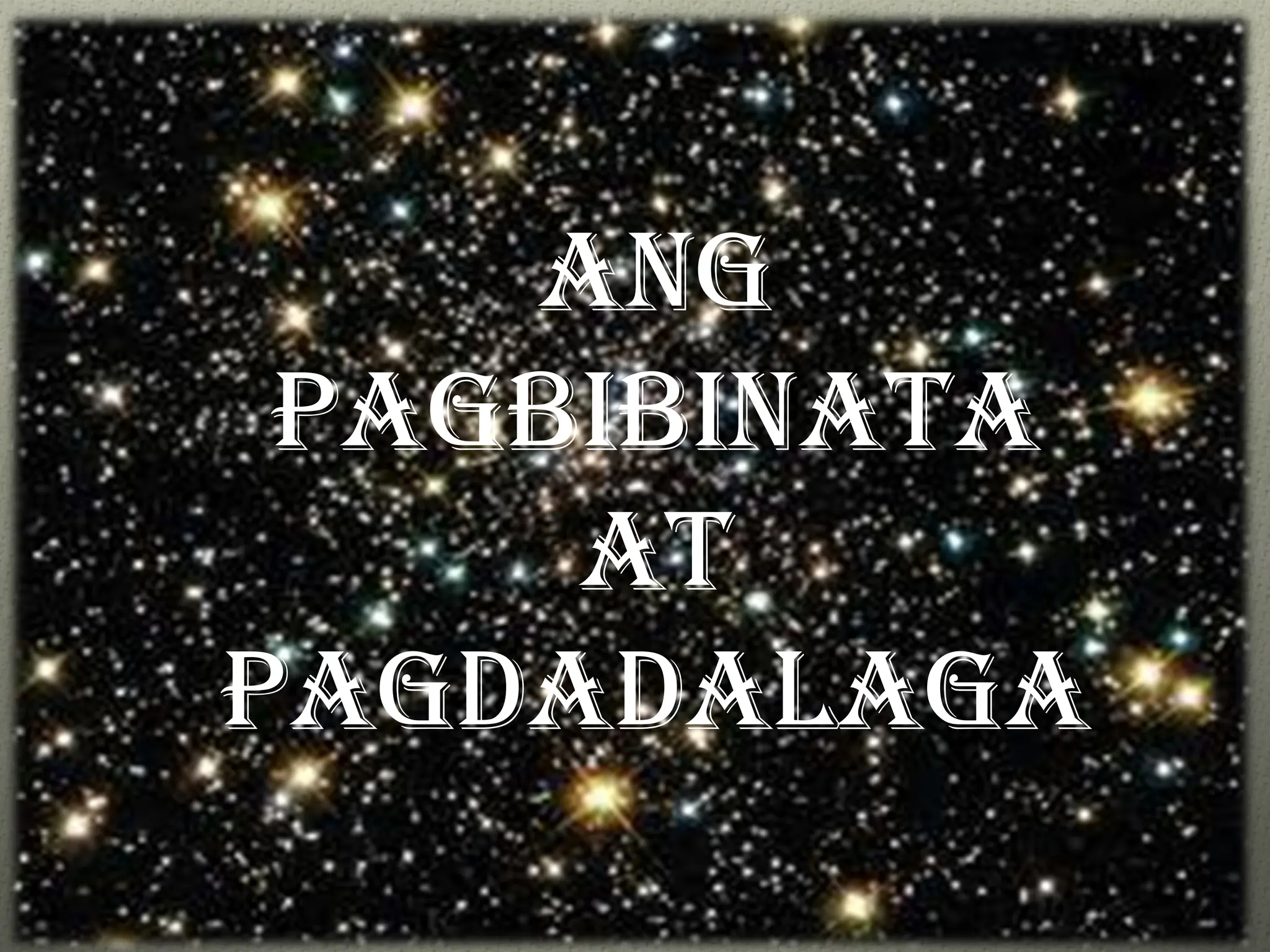 pagdadalaga at pagbibinata...........ppt