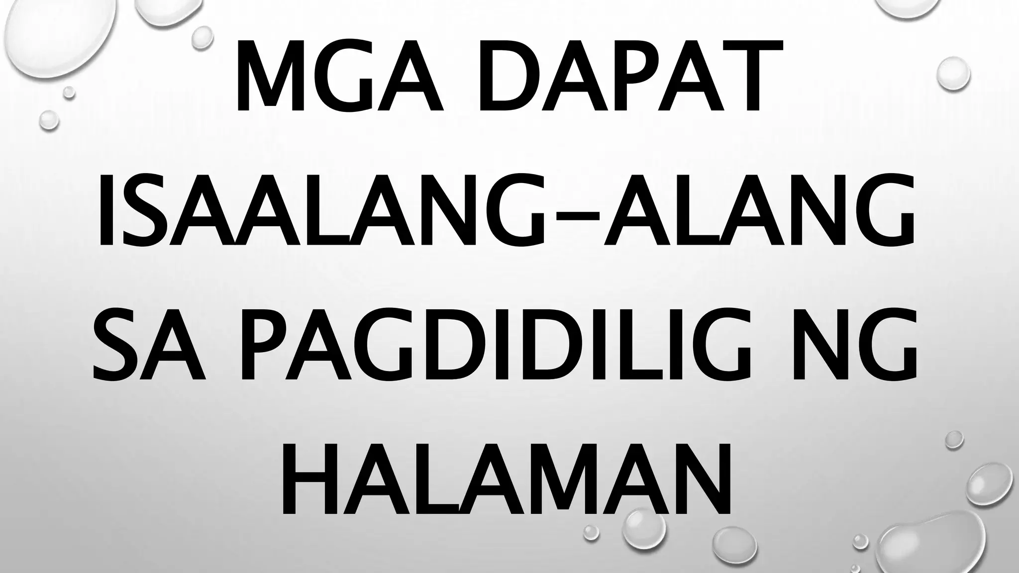 EPP 5- AGRI- Week2 Day1-Pagdidilig ng Halaman | PPTX