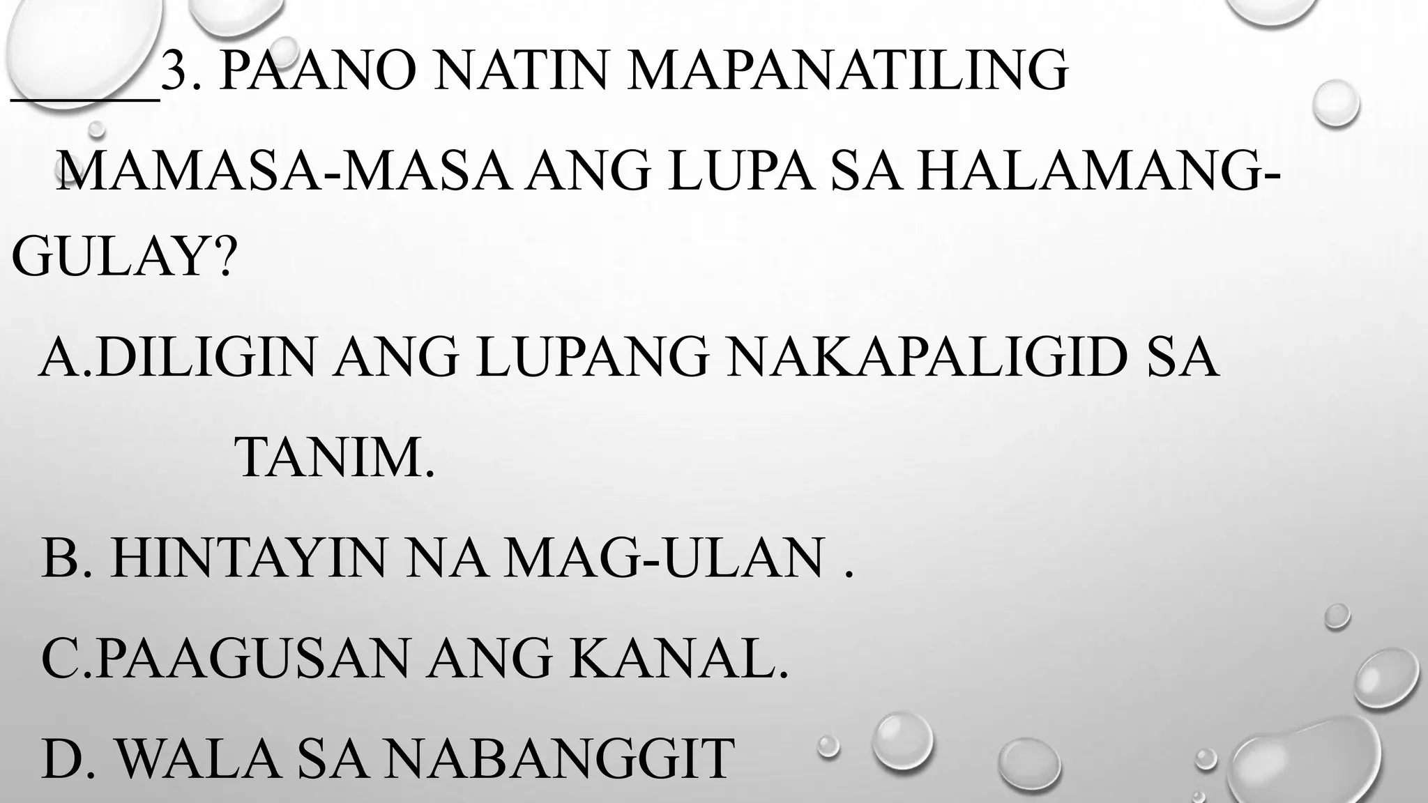 EPP 5- AGRI- Week2 Day1-Pagdidilig ng Halaman | PPTX