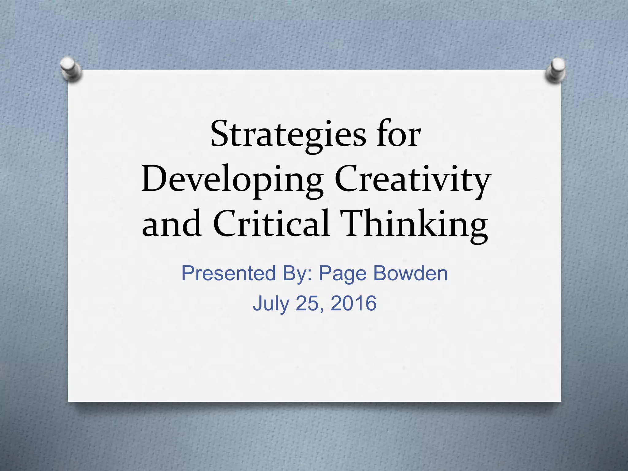 Strategies for Teaching Creativity and Critical Thinking | PPTX