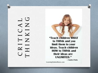 Strategies for Teaching Creativity and Critical Thinking | PPTX