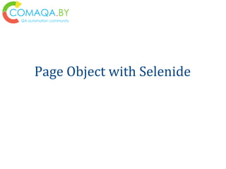 Page object with selenide | PPT | Web Development | Internet