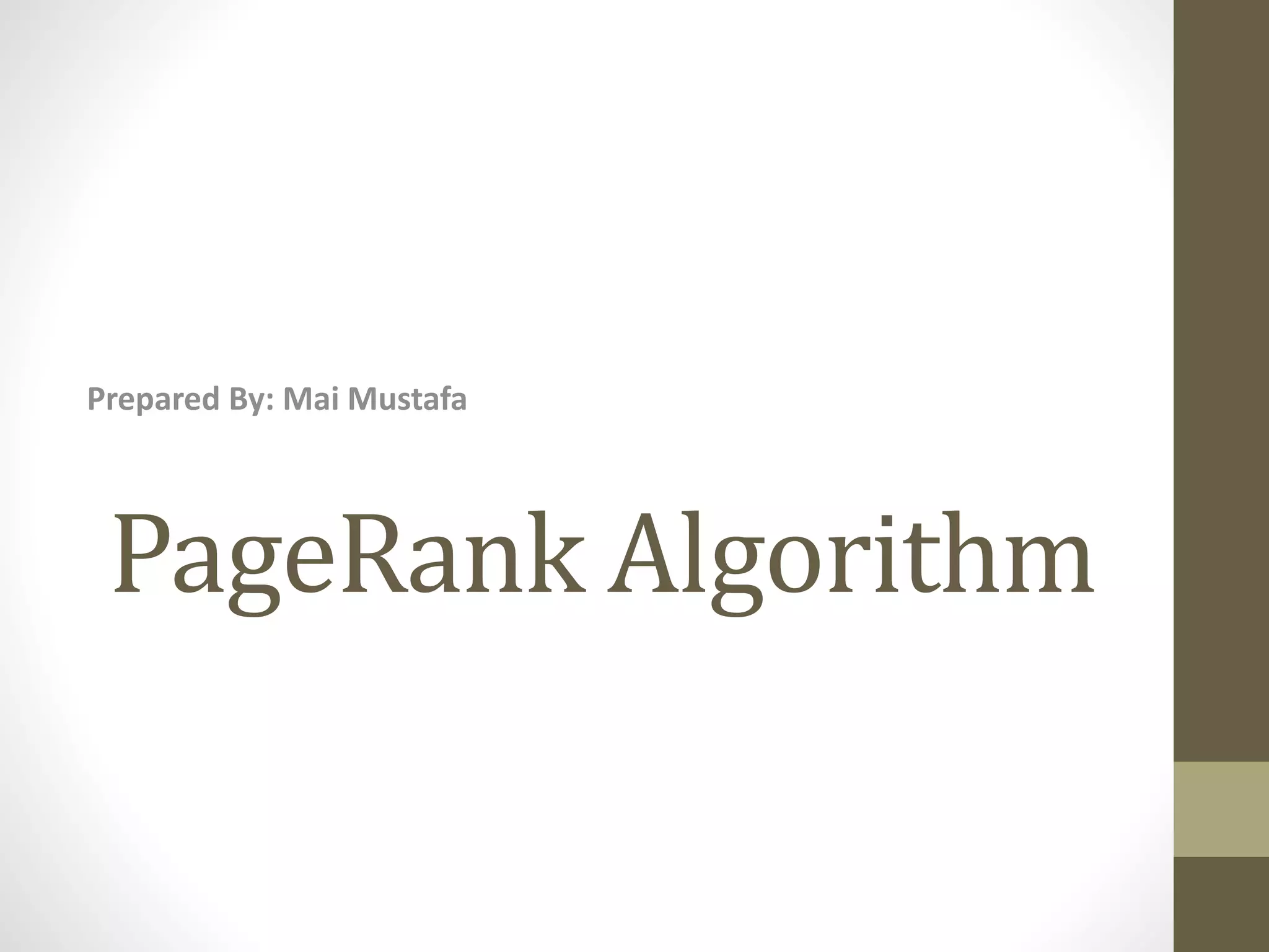 PageRank Algorithm In data mining | PPTX | Search | Internet