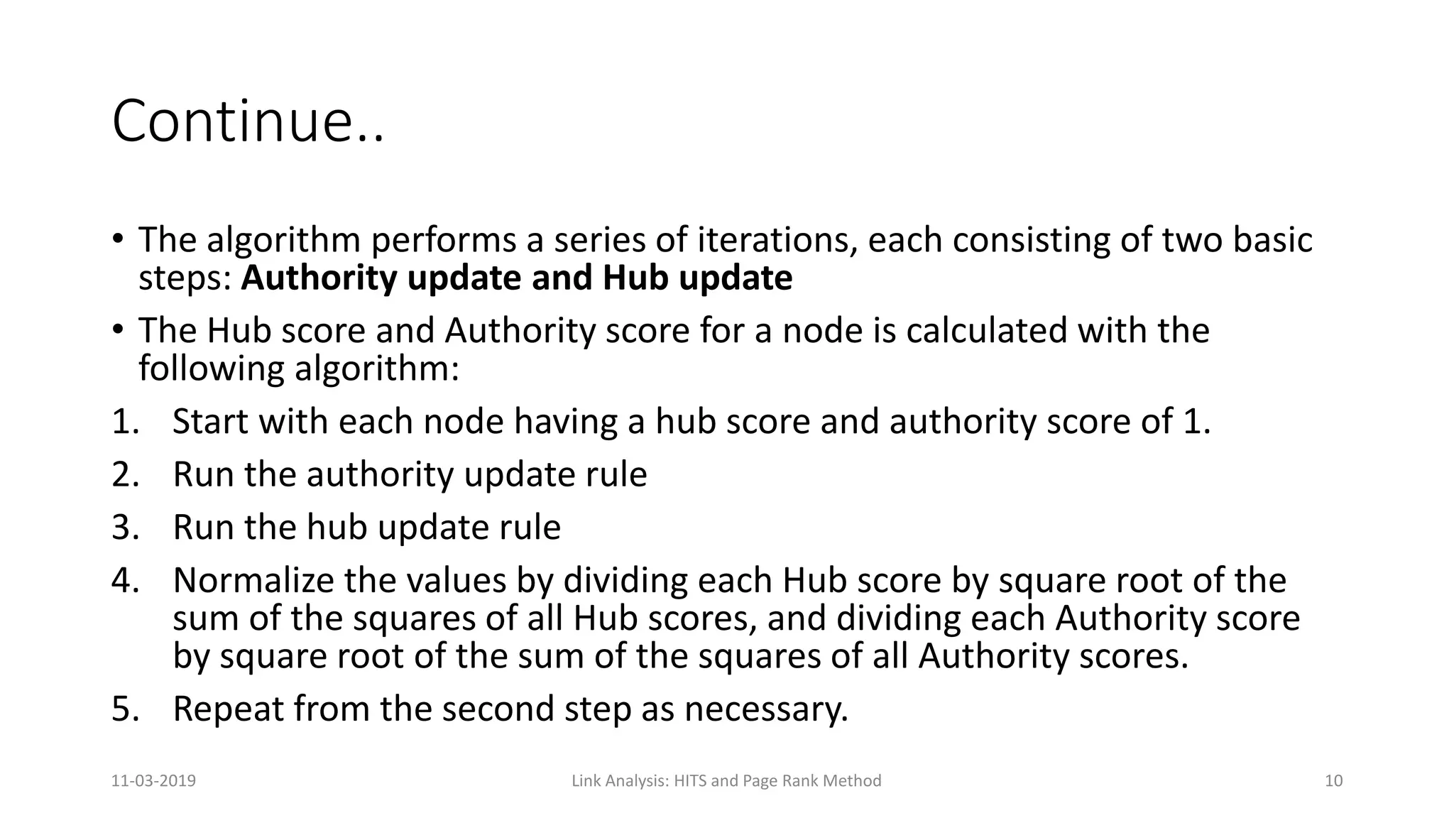 Link analysis : Comparative study of HITS and Page Rank Algorithm | PPT