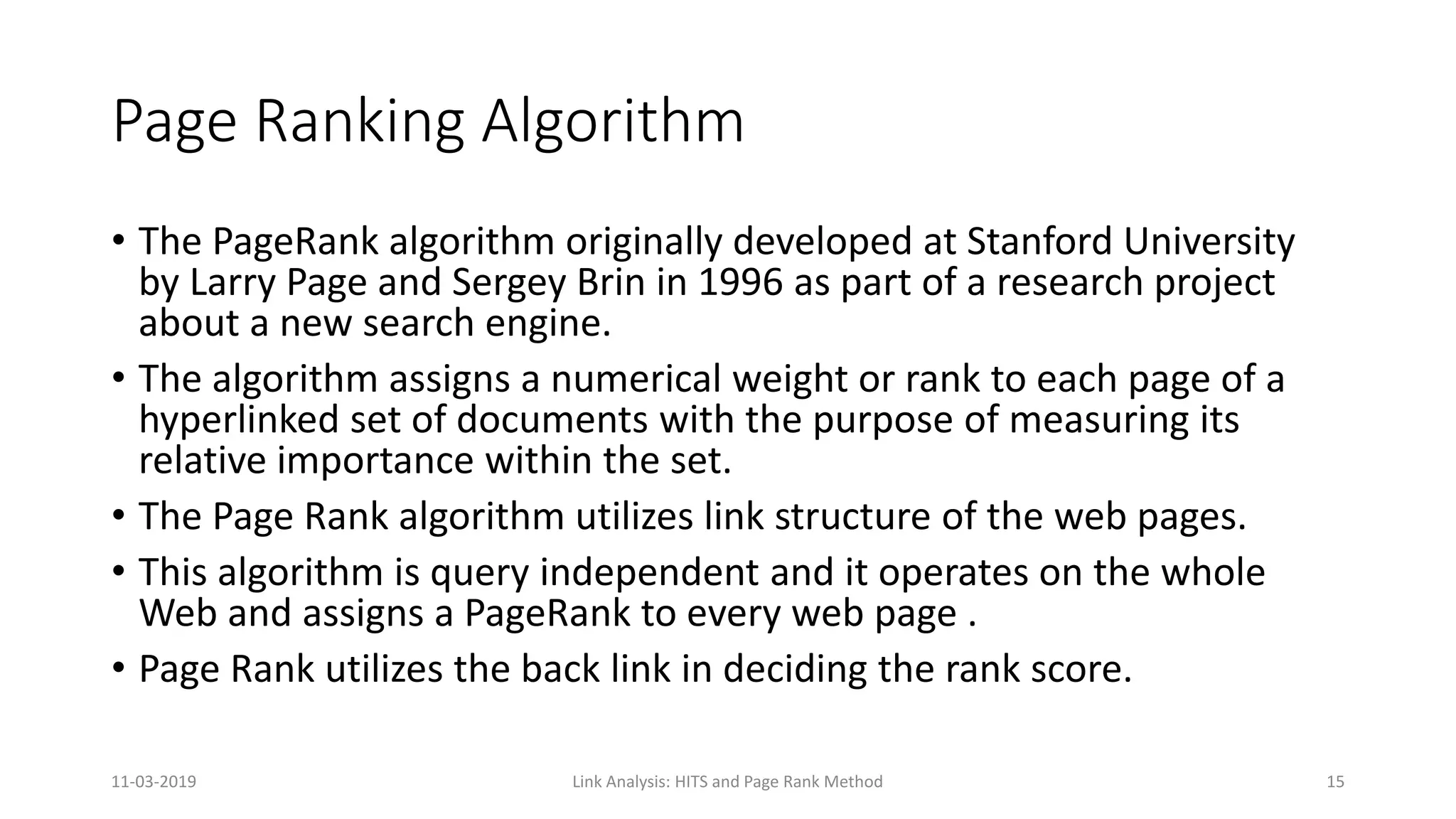 Link analysis : Comparative study of HITS and Page Rank Algorithm | PPT
