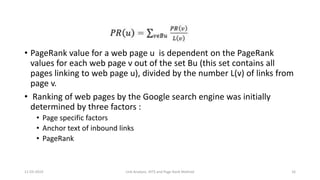 Link analysis : Comparative study of HITS and Page Rank Algorithm | PPT